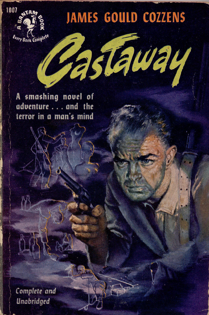 The Unreprinted: CASTAWAY by James Gould Cozzens – Babou 691