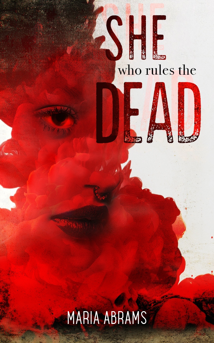 Book Review: SHE WHO RULES THE DEAD by Maria Abrams – Babou 691